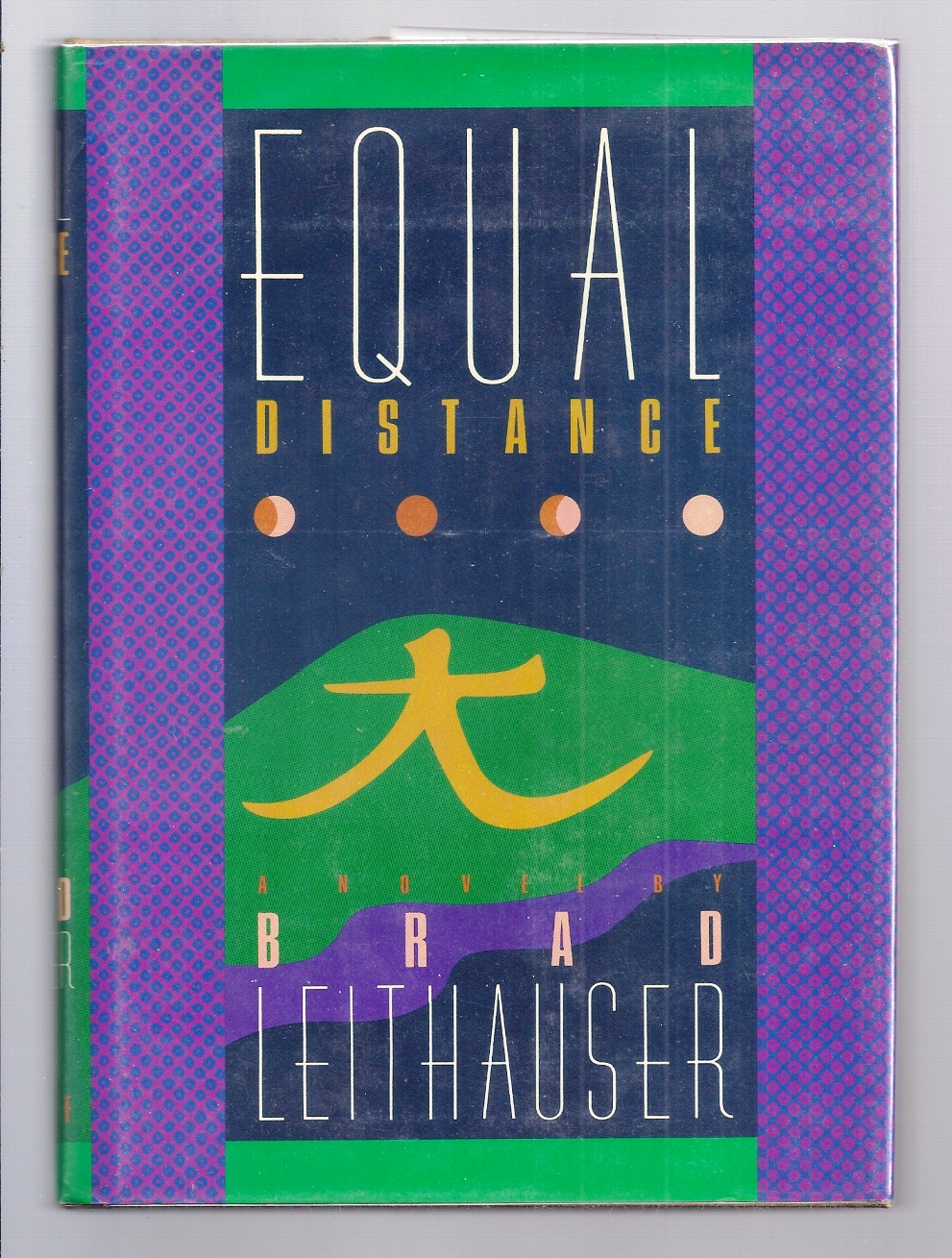 EQUAL DISTANCE by LEITHAUSER, Brad: Hardcover (1985) First Edition ...