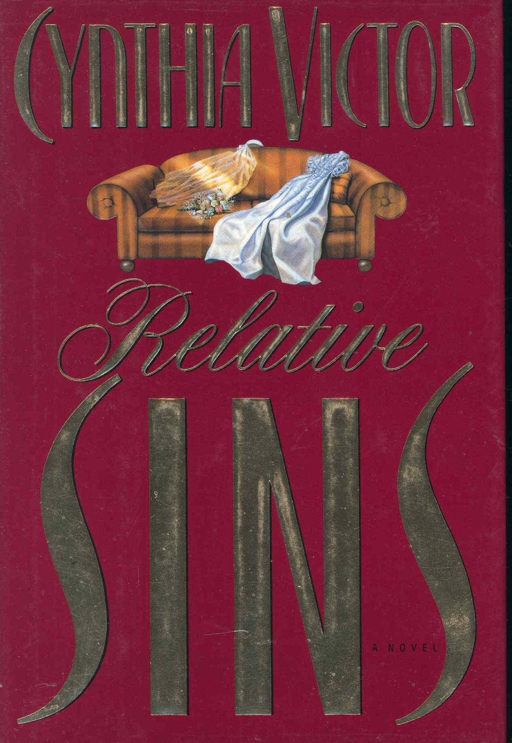 Relative sins. by Victor, Cynthia.: Fine Hardcover (1992) 1st Edition ...