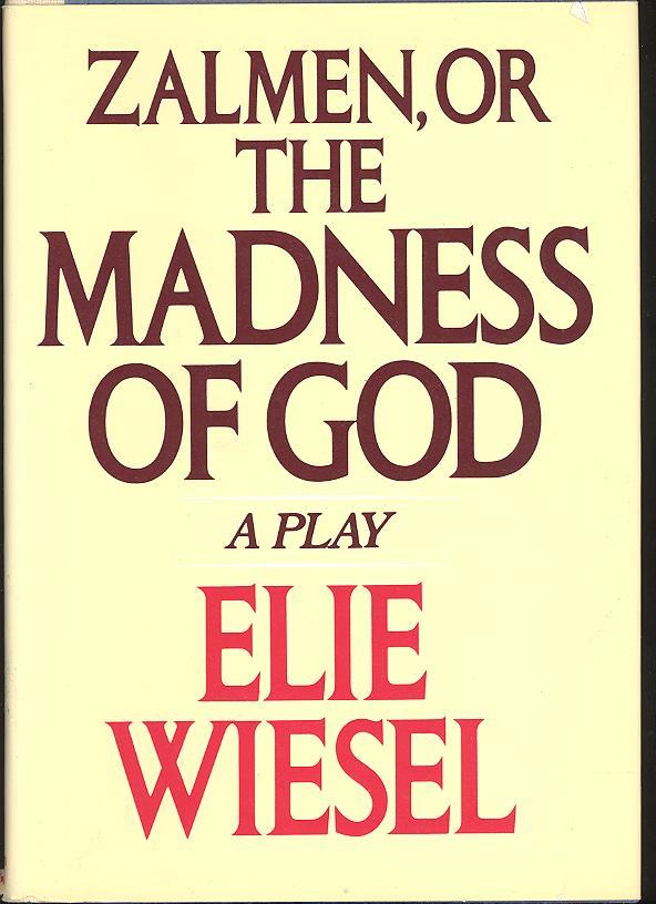 Zalmen, or the Madness of God ; based on a translation from the French ...