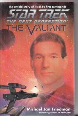 Star Trek: The Next Generation: The Valiant by Friedman, Michael Jan ...
