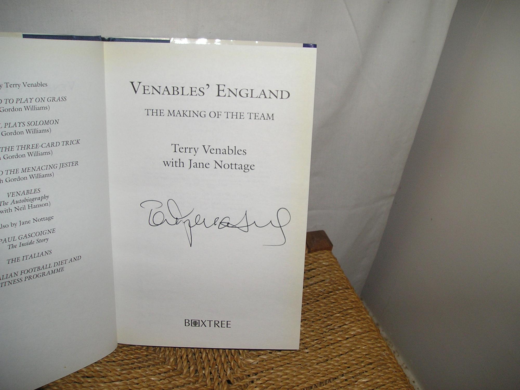 Venables' England. The Making of the Team by Venables. Terry. Signed ...
