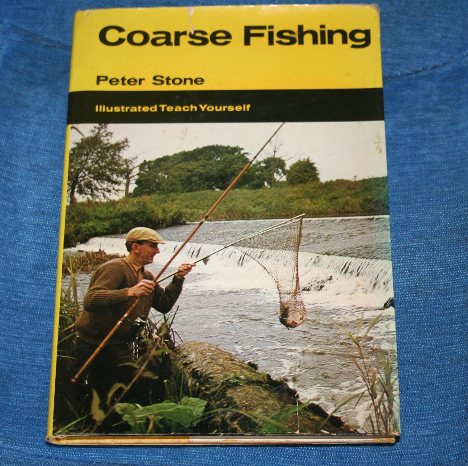 Illustrated Teach Yourself Coarse Fishing by Stone, Peter: Very Good ...