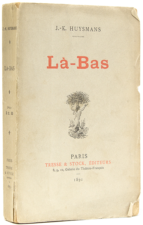 Là-bas by Huysmans, Joris-Karl: 1 vols. 12mo (1891) First edition ...