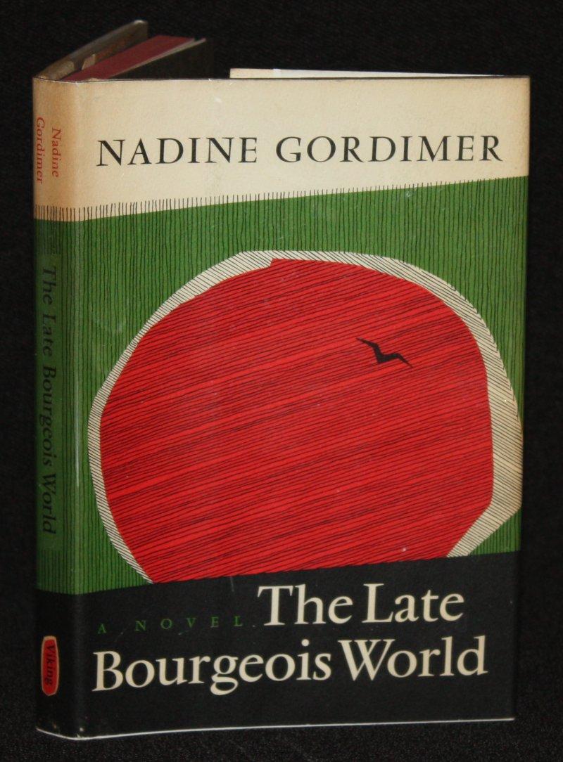 The Late Bourgeois World by Nadine Gordimer: Near Fine Hardcover (1966 ...