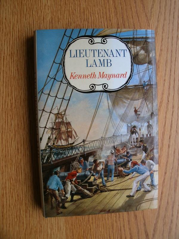 Lieutenant Lamb by Maynard, Kenneth: Fine Hardcover (1984) 1st Edition ...