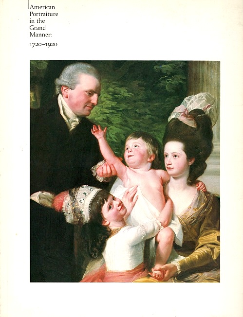 American Portraiture in the Grand Manner: 1720-1920 by Quick, Michael ...