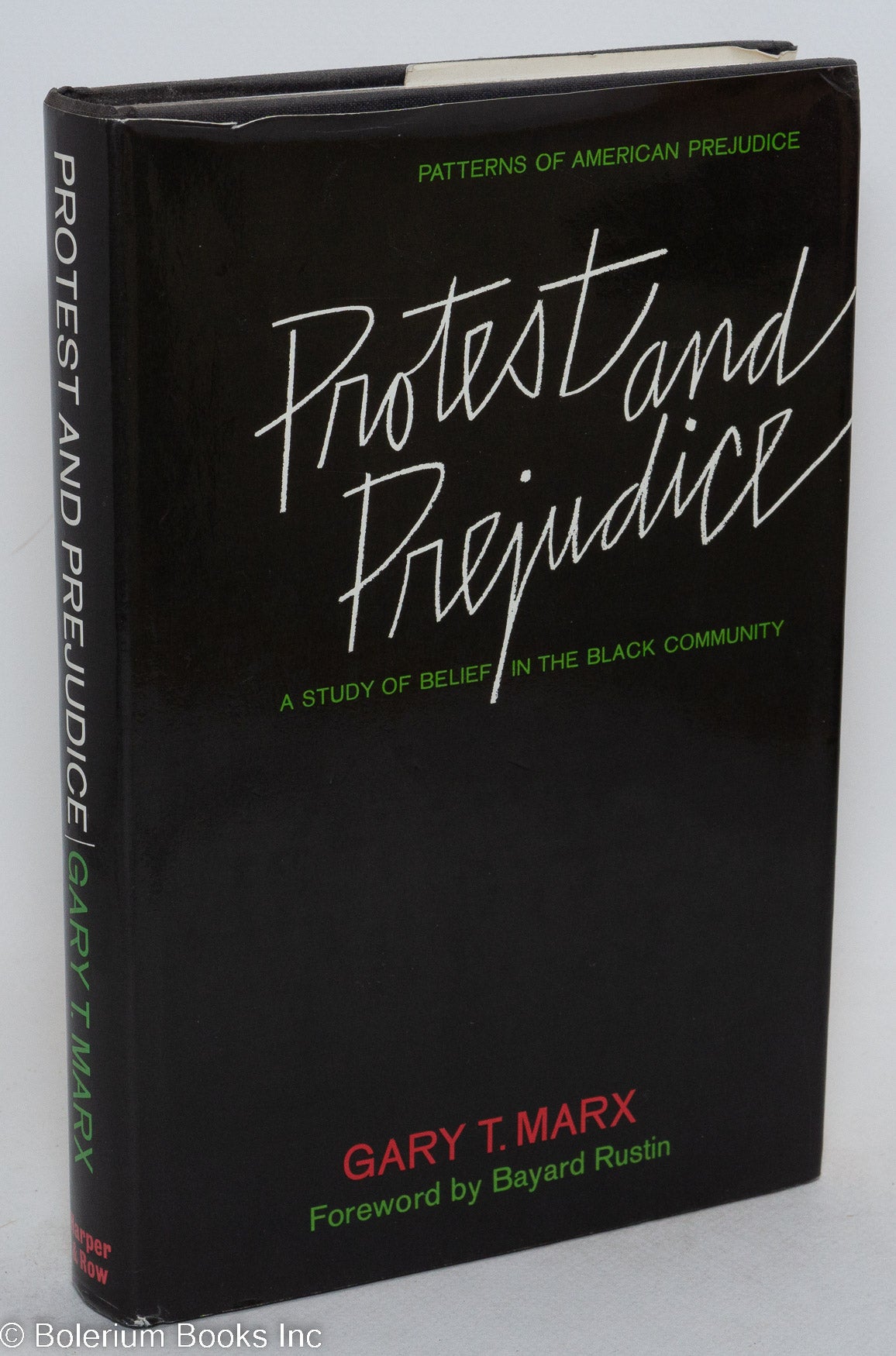 Protest and prejudice; a study of belief in the black community by Marx ...