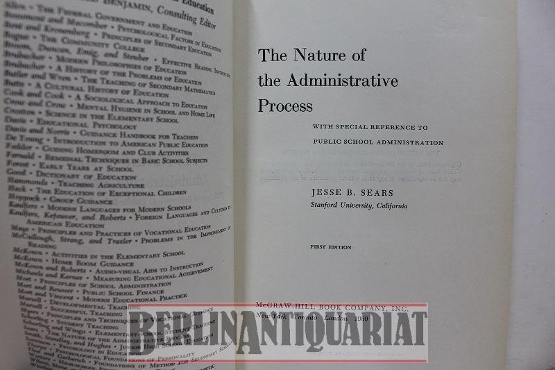 The Nature of the administrative process. With special reference to ...