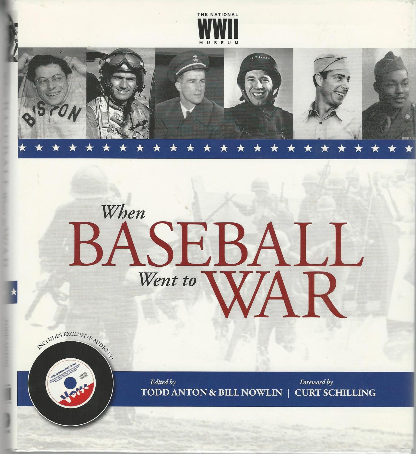 When Baseball Went to War by Anton, Todd: Fine Hardcover (2008) First ...