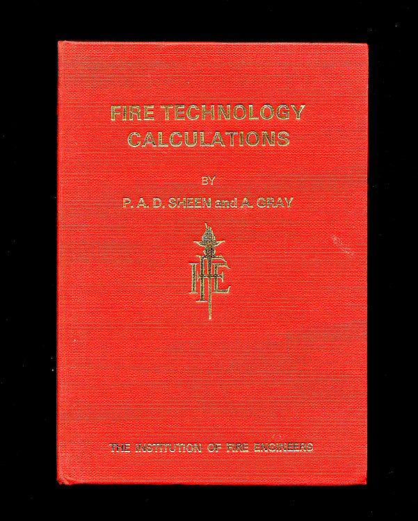 Fire Technology Calculations by Sheen, P. A. D. and A. Gray: (1980 ...
