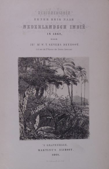 Herinneringen eener reis naar Nederlandsch Indië in 1862. by GEVERS ...