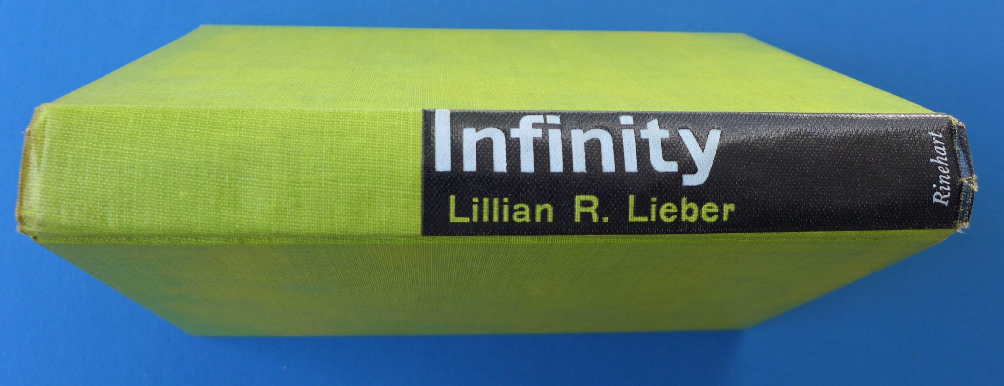 Infinity by Lieber, Lillian R. Illustrated by Hugh Gray Lieber: Very ...