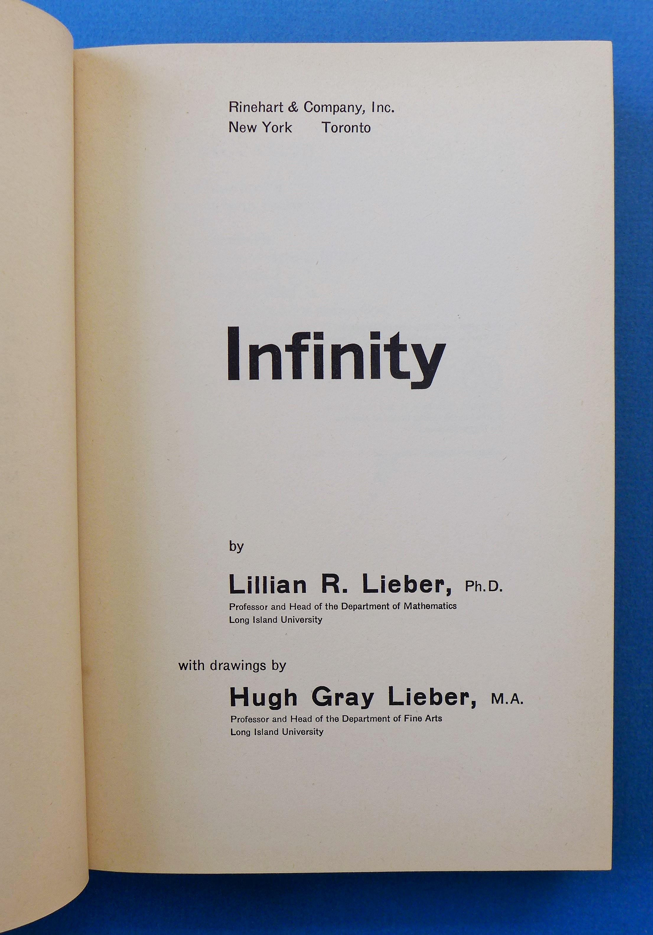 Infinity by Lieber, Lillian R. Illustrated by Hugh Gray Lieber: Very ...