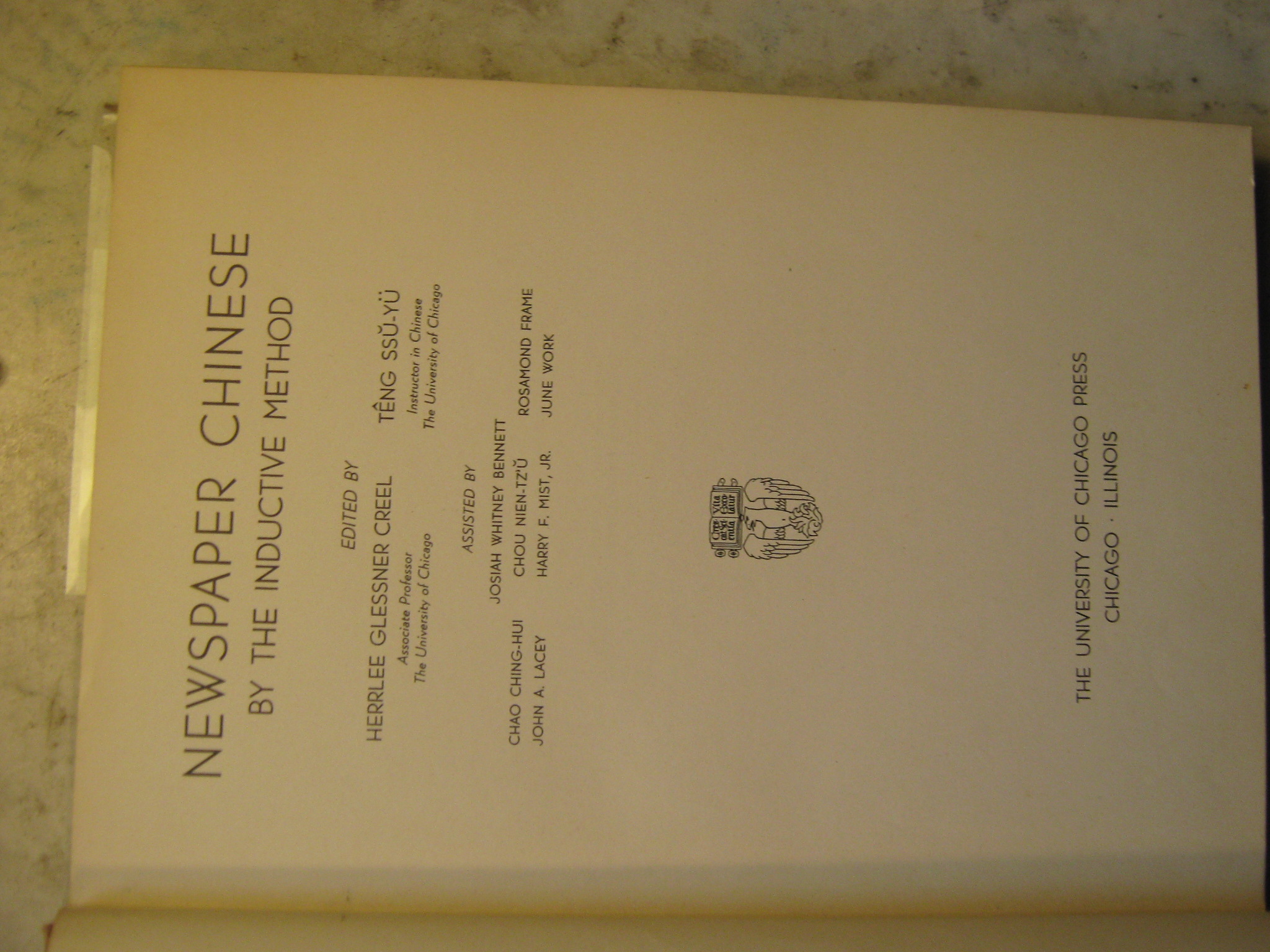 Newspaper Chinese by Creel, Herlee Glessner and Teng Ssu-yu: Very Good ...