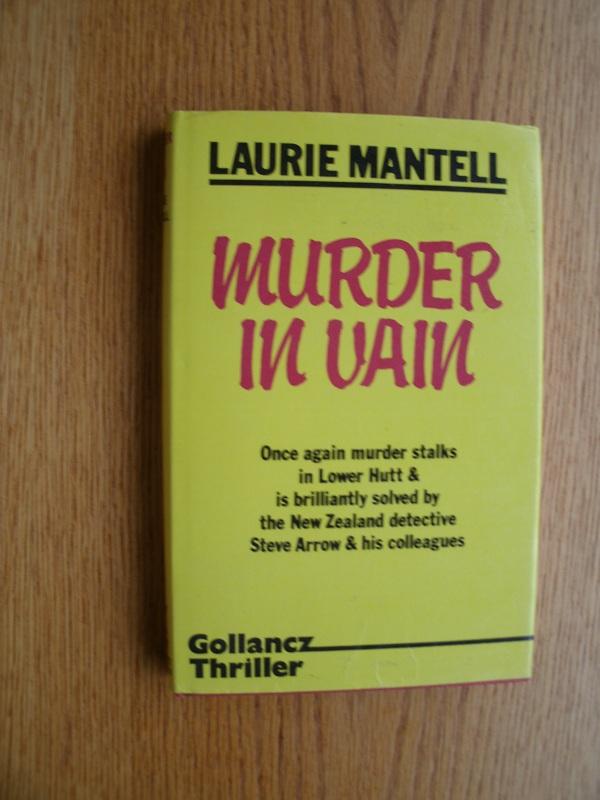 Murder in Vain by Mantell, Laurie: Fine Hardcover (1984) 1st Edition ...