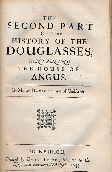 The History of the Houses of Douglas and Angus. 2 parts in one volume ...