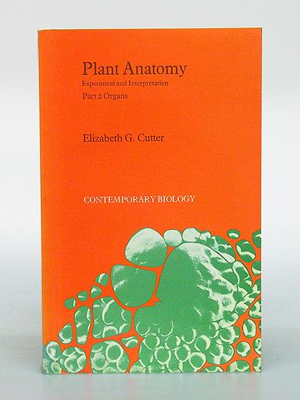 Plant Anatomy. Experiment and Interpretation. A series of student text ... Plant Anatomy. Experiment and Interpretation. A series of student text ...