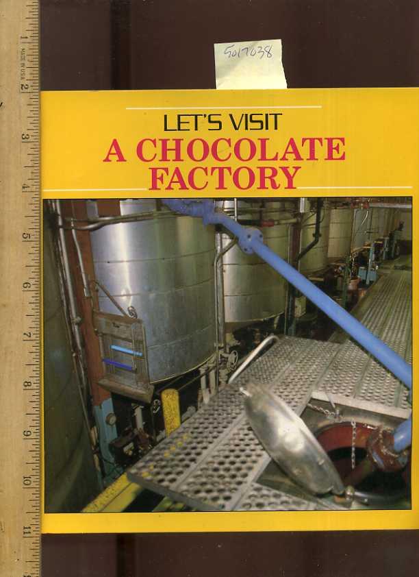 Let's Visit a Chocolate Factory [Pictorial Children's Reader, Wonderful ...