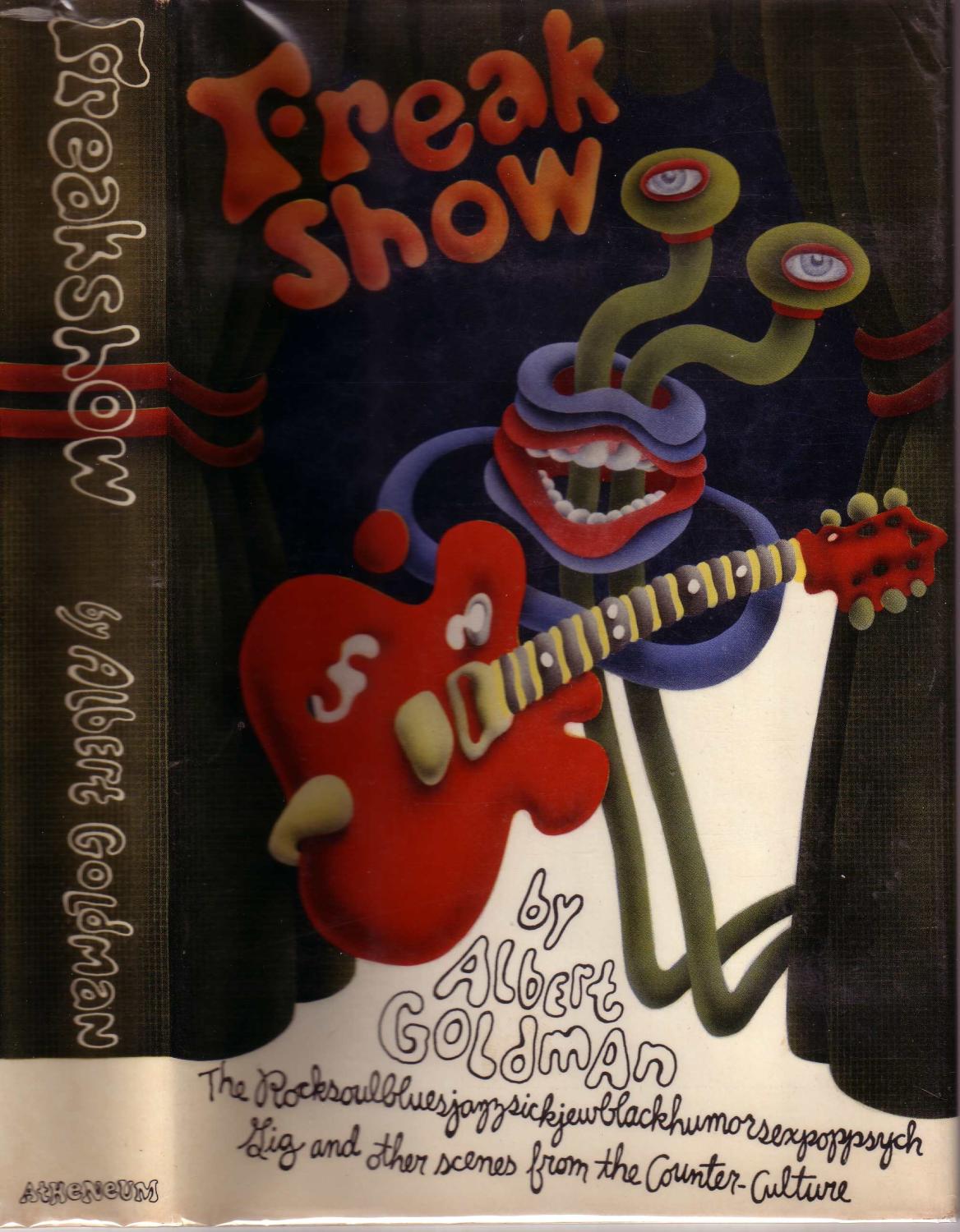 FREAKSHOW. by GOLDMAN, Albert.: Fine Hardcover 1st Edition. | Monroe ...
