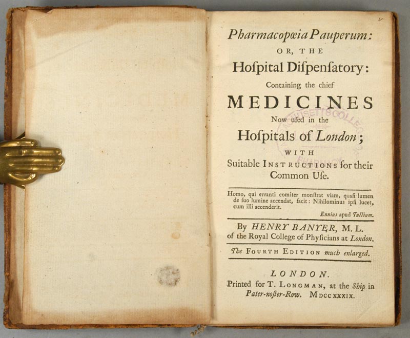 PHARMACOPOEIA PAUPERUM: OR, THE HOSPITAL DISPENSATORY von BANYER, Henry ...