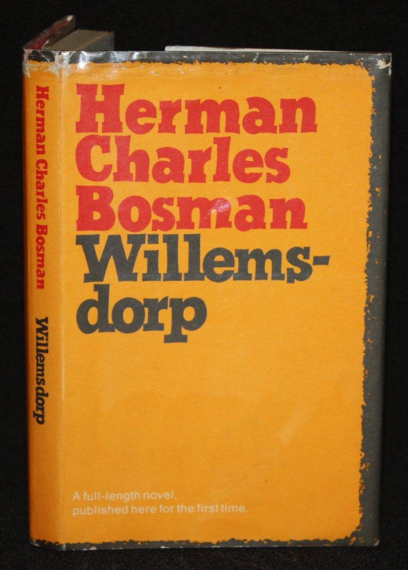 Willemsdorp by Herman Charles Bosman: Good Hardcover (1977) 1st Edition ...