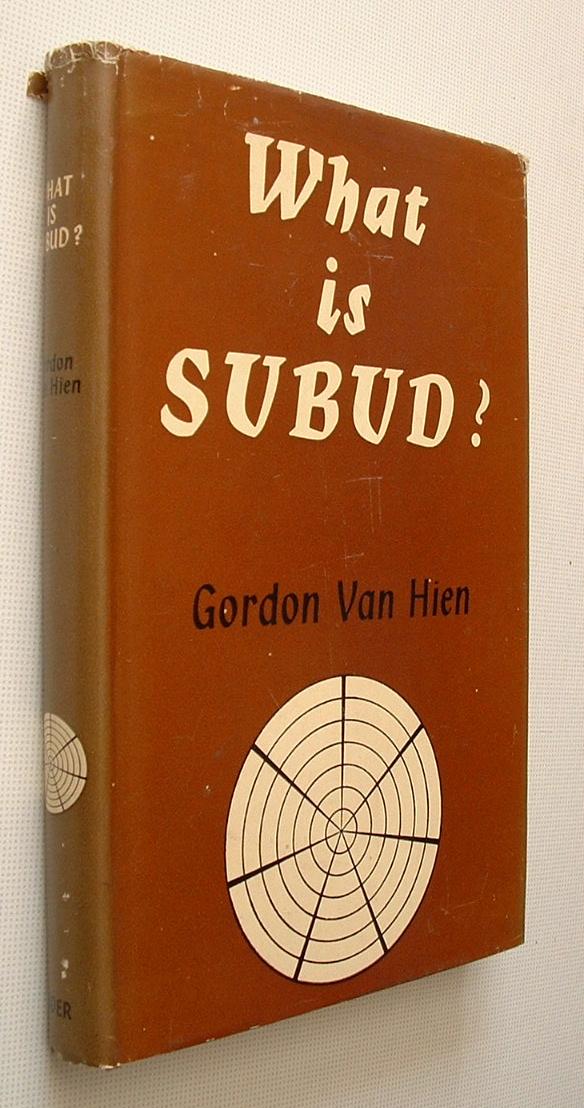 What is Subud? by Van Hien,Gordon:: Fine Hardcover (1963) 1st Edition ...