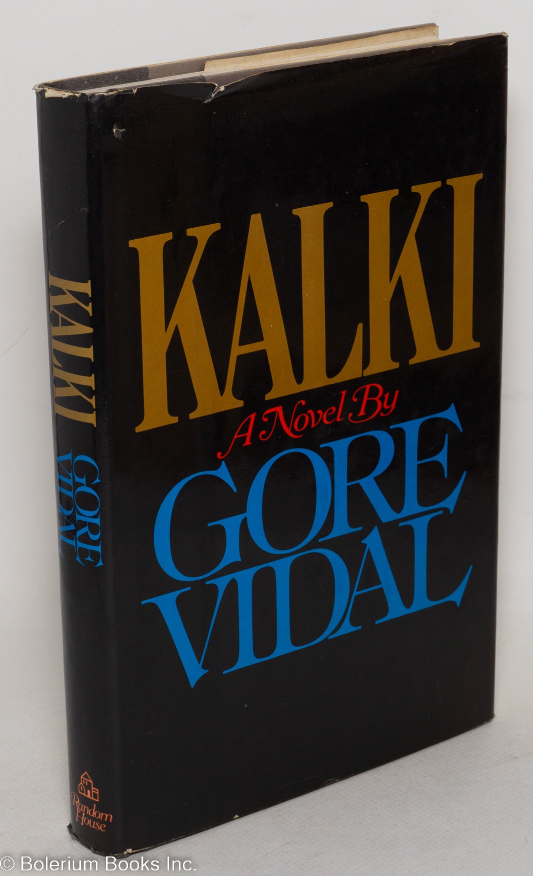 Kalki; a novel by Vidal, Gore: Hardcover (1978) | Bolerium Books Inc.