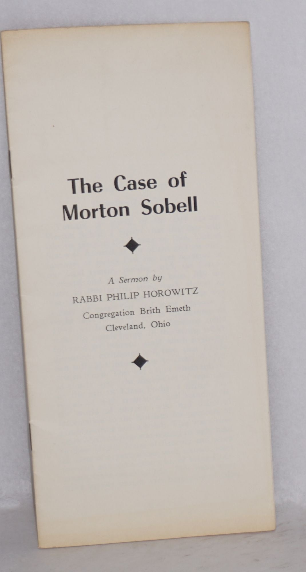 The Case of Morton Sobell: a sermon by Rabbi Philip Horowitz ...
