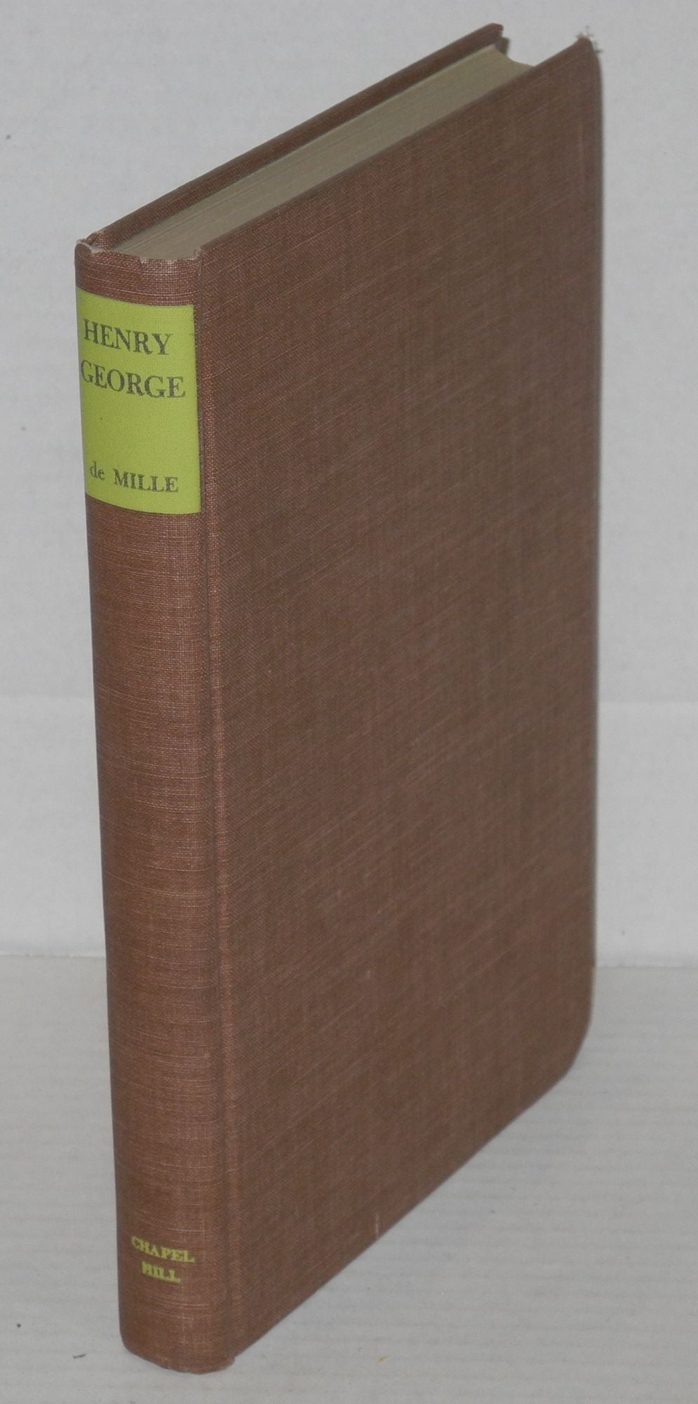 Henry George, citizen of the world by De Mille, Anna George; edited by ...