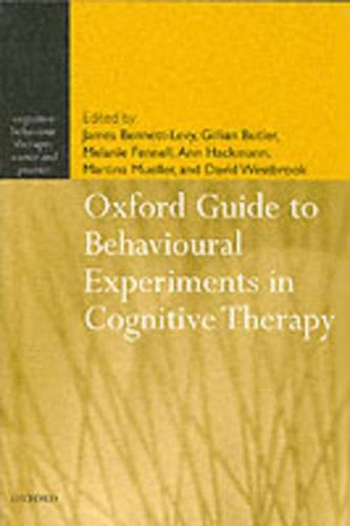 Oxford Guide to Behavioural Experiments in Cognitive Therapy (Paperback ...