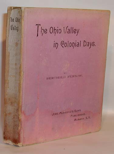 The Ohio Valley In Colonial Days by Berthold Fernow: Hardcover (1890 ...