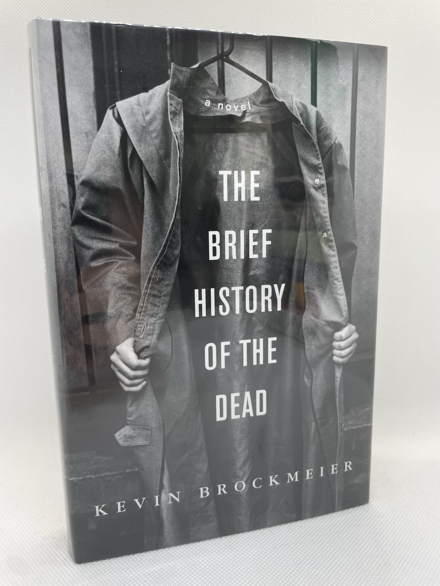 The Brief History of the Dead (Signed First Edition) by Kevin ...