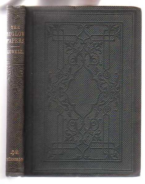 The Biglow Papers von Lowell, James Russell: Good+ Hardcover (1861 ...