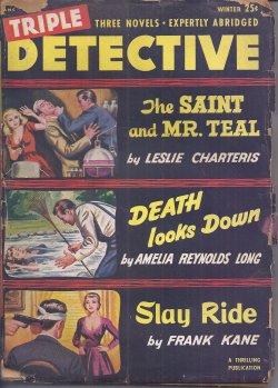 TRIPLE DETECTIVE: Winter 1951 ("The Saint and Mr. teal", or vt. "The ...