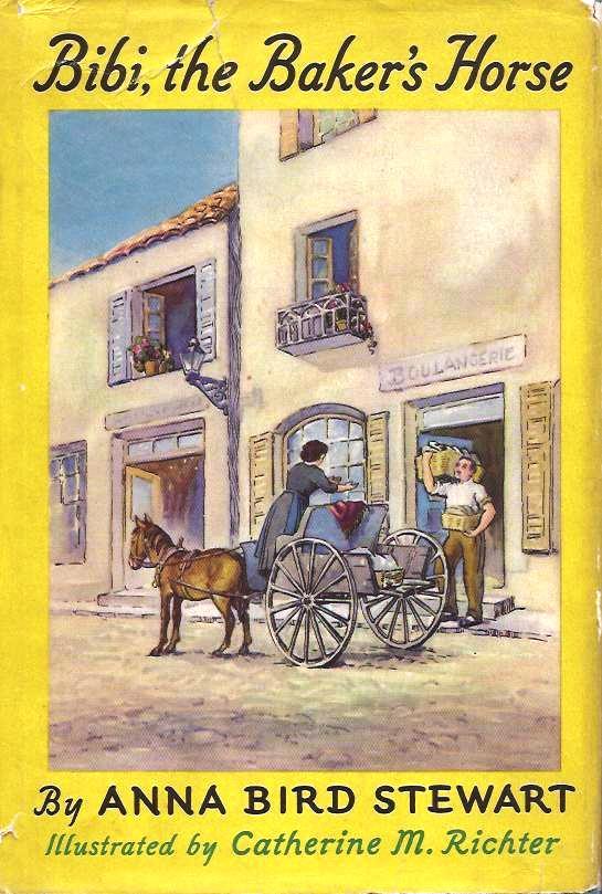 Bibi, the Baker's Horse by Stewart, Anna Bird: Near Fine (1942) First ...