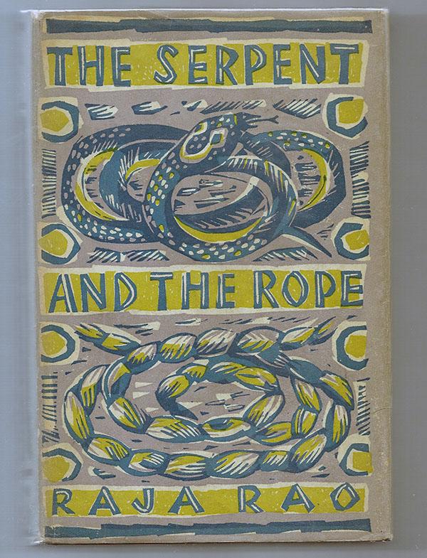 Serpent and the Rope, The by Rao, Raja: Very Good Hardcover (1960) 1st ...