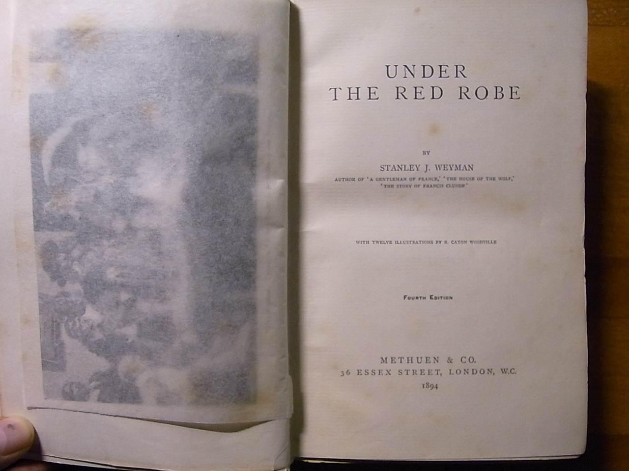 Under The Red Robe by Stanley J. Weyman: Good Plus Cloth (1894) First ...