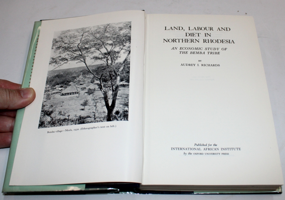 Land Labour And Diet In Northern Rhodesia An Economic Study Of The