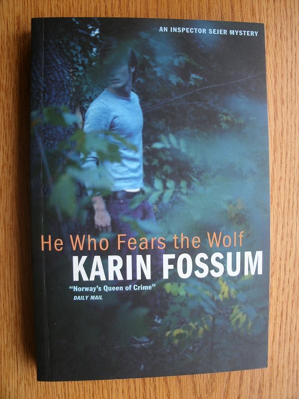 He Who Fears The Wolf by Fossum, Karin: Fine Soft cover (2003) 1st ...