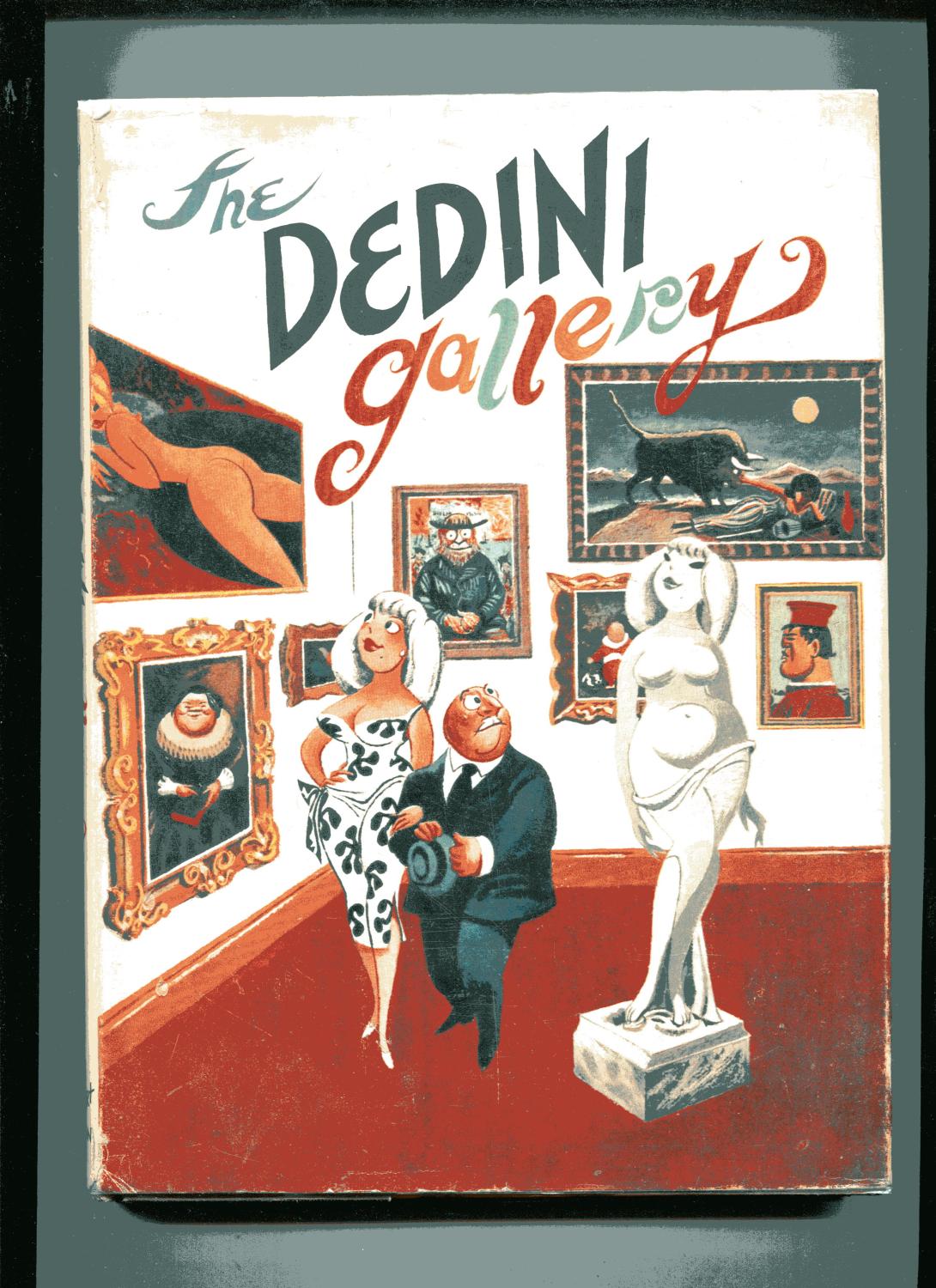 THE DEDINI GALLERY by Dedini, Eldon: Very Good Hardcover (1961) First ...