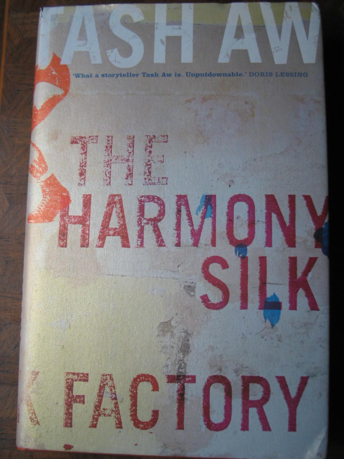 The Harmony Silk Factory by Tash Aw: Bon Couverture rigide (2005 ...
