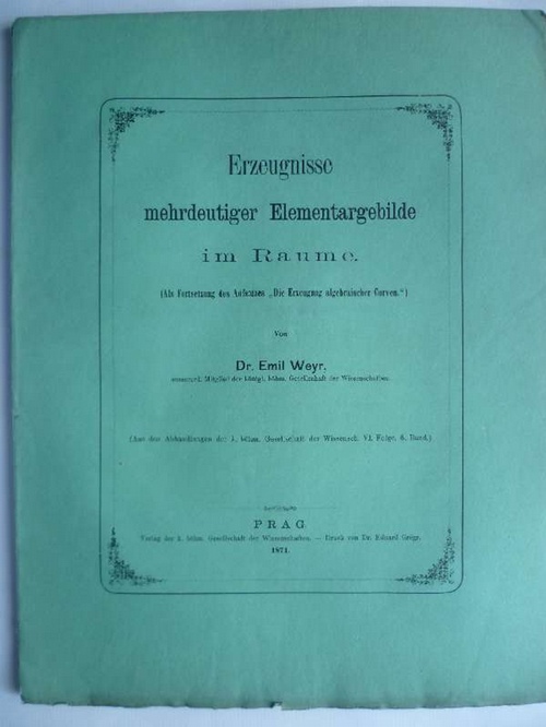 Erzeugnisse mehrdeutiger Elementargebilde im Raume. (Als Fortsetzung ...