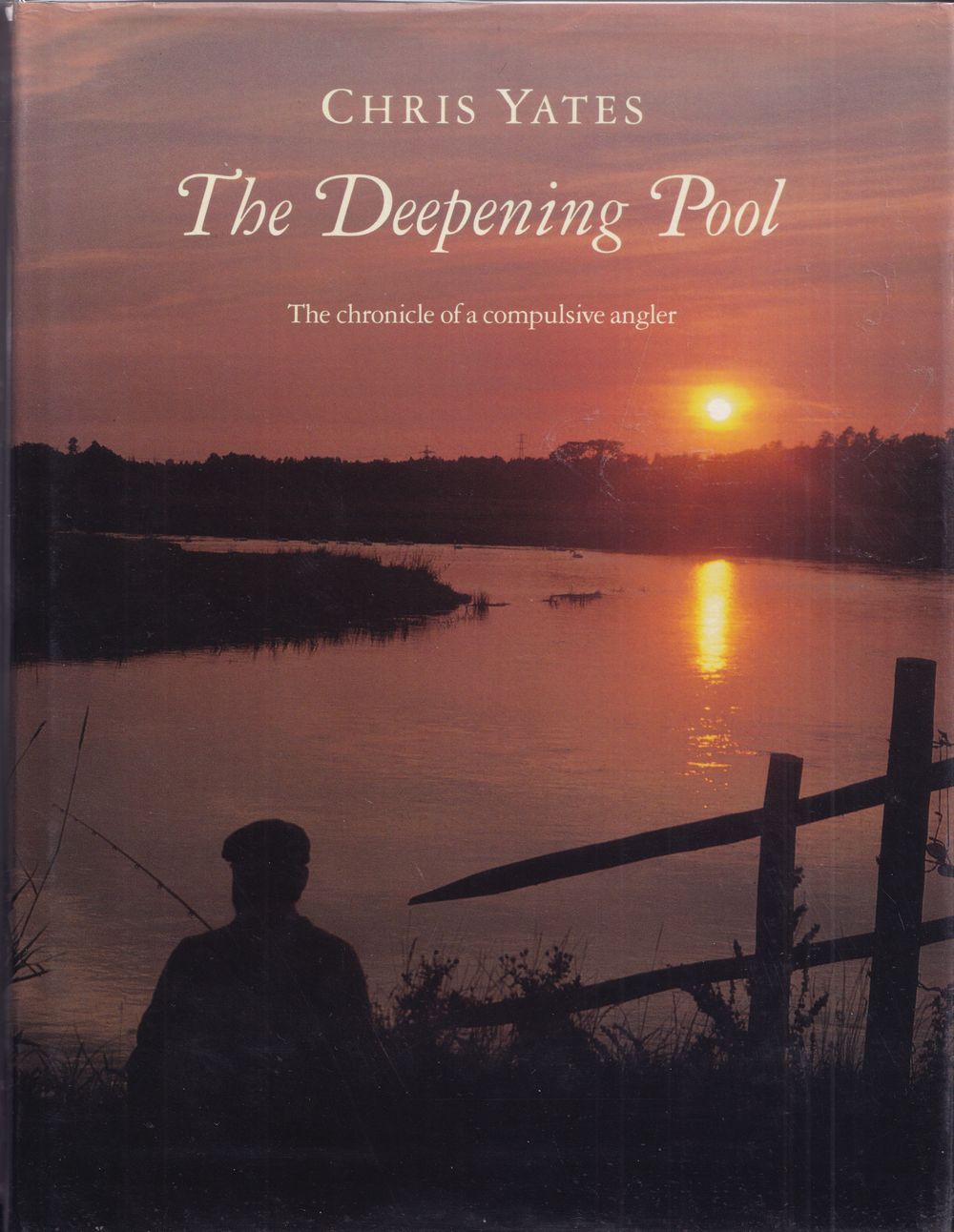 THE DEEPENING POOL. By Chris Yates. 1990 1st edition. de Yates ...