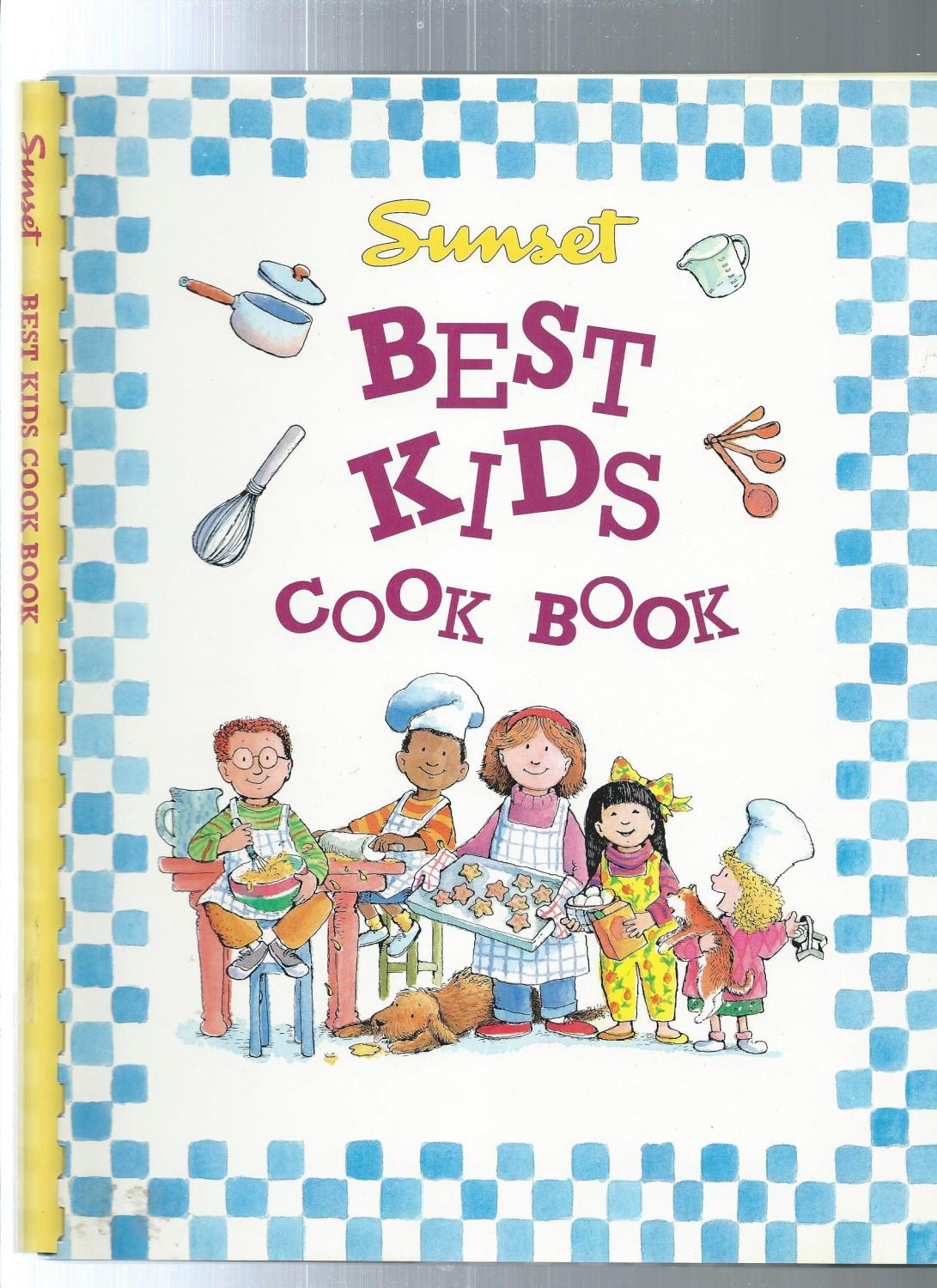 Best Kids Cook Book by Alley, R. W.; Brownlee, Sue: Near Fine Soft ...
