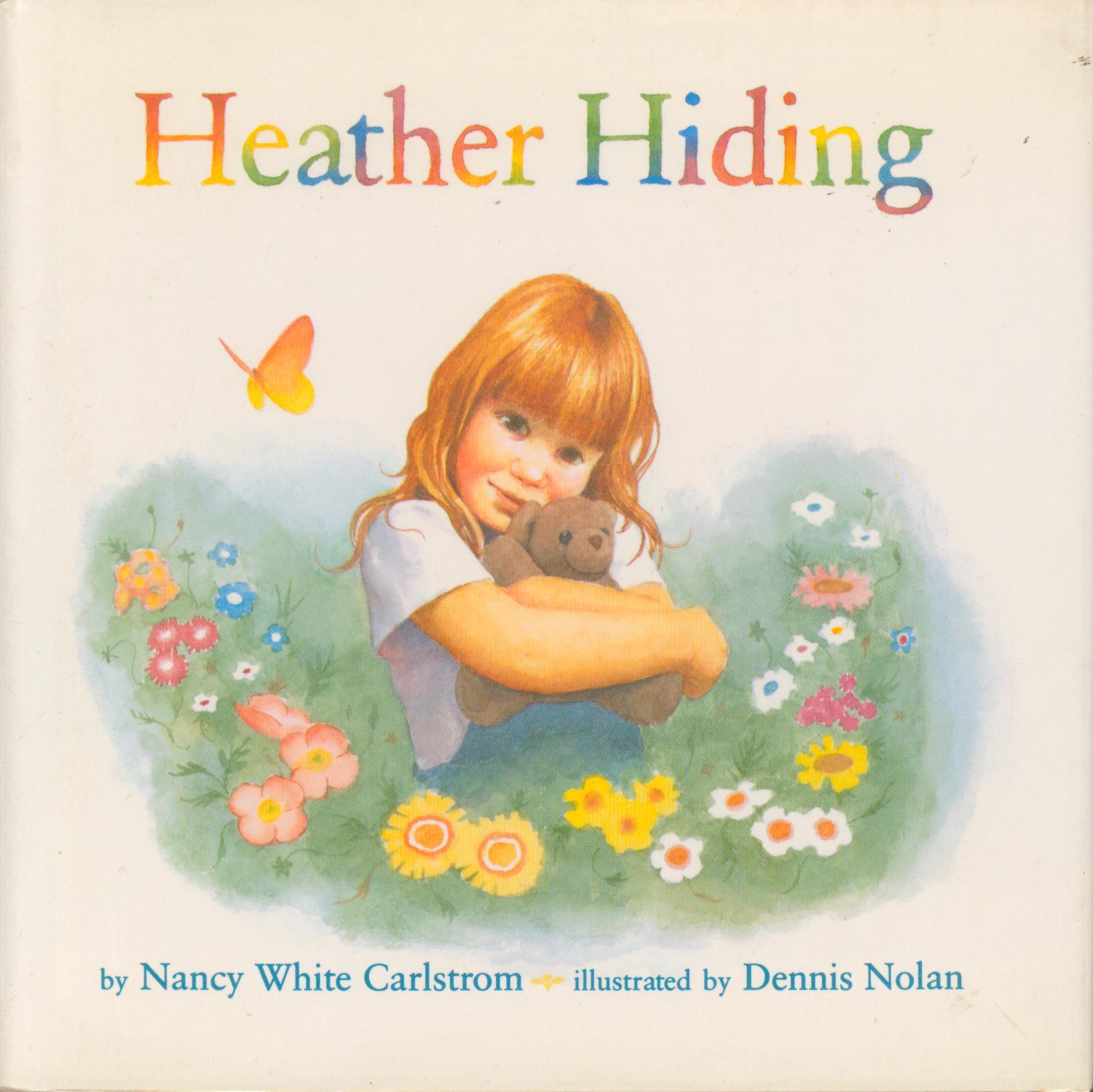 Heather Hiding by Carlstrom, Nancy White: Very good Hardcover (1990 ...