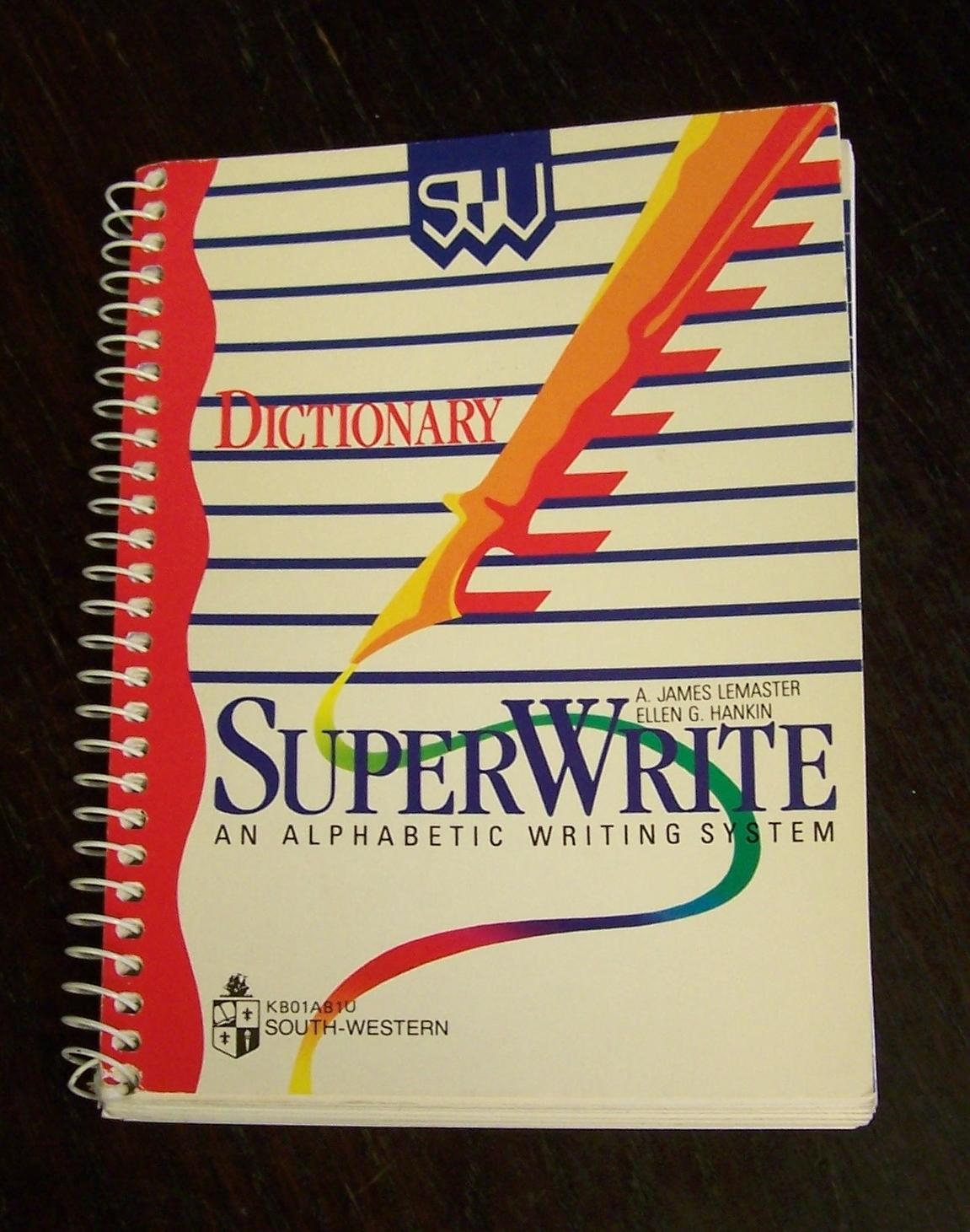 Superwrite : An Alphabetic Writing System by Lemaster; Hankin: Very ...