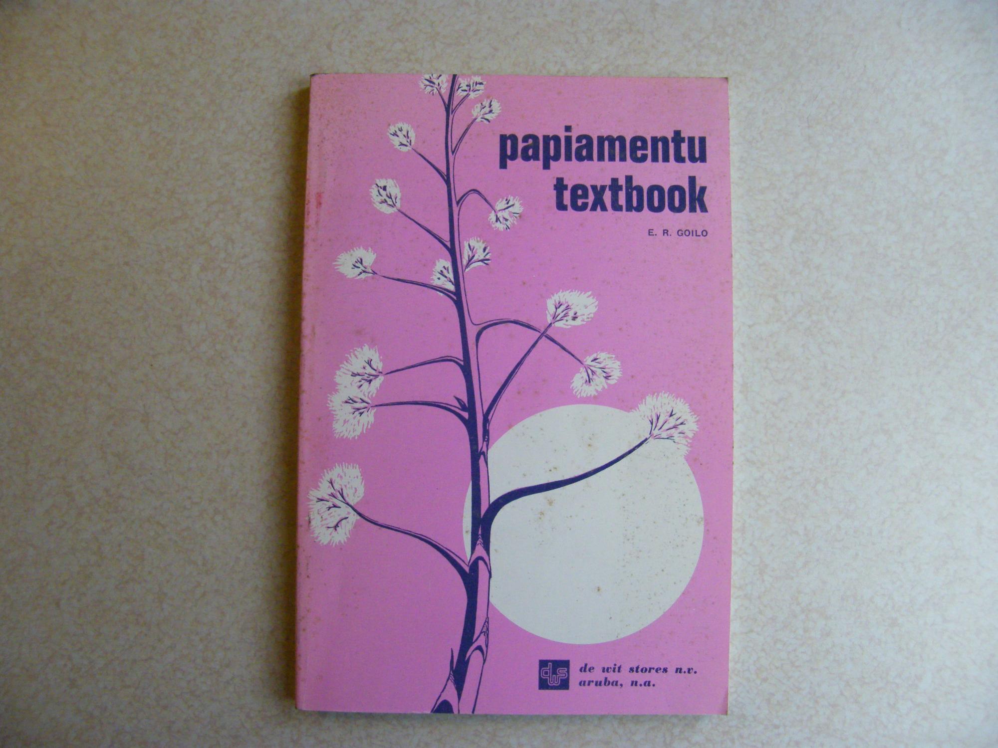 Papiamentu Textbook de E R Goilo: Very Good Excellent (1972) 6th ...
