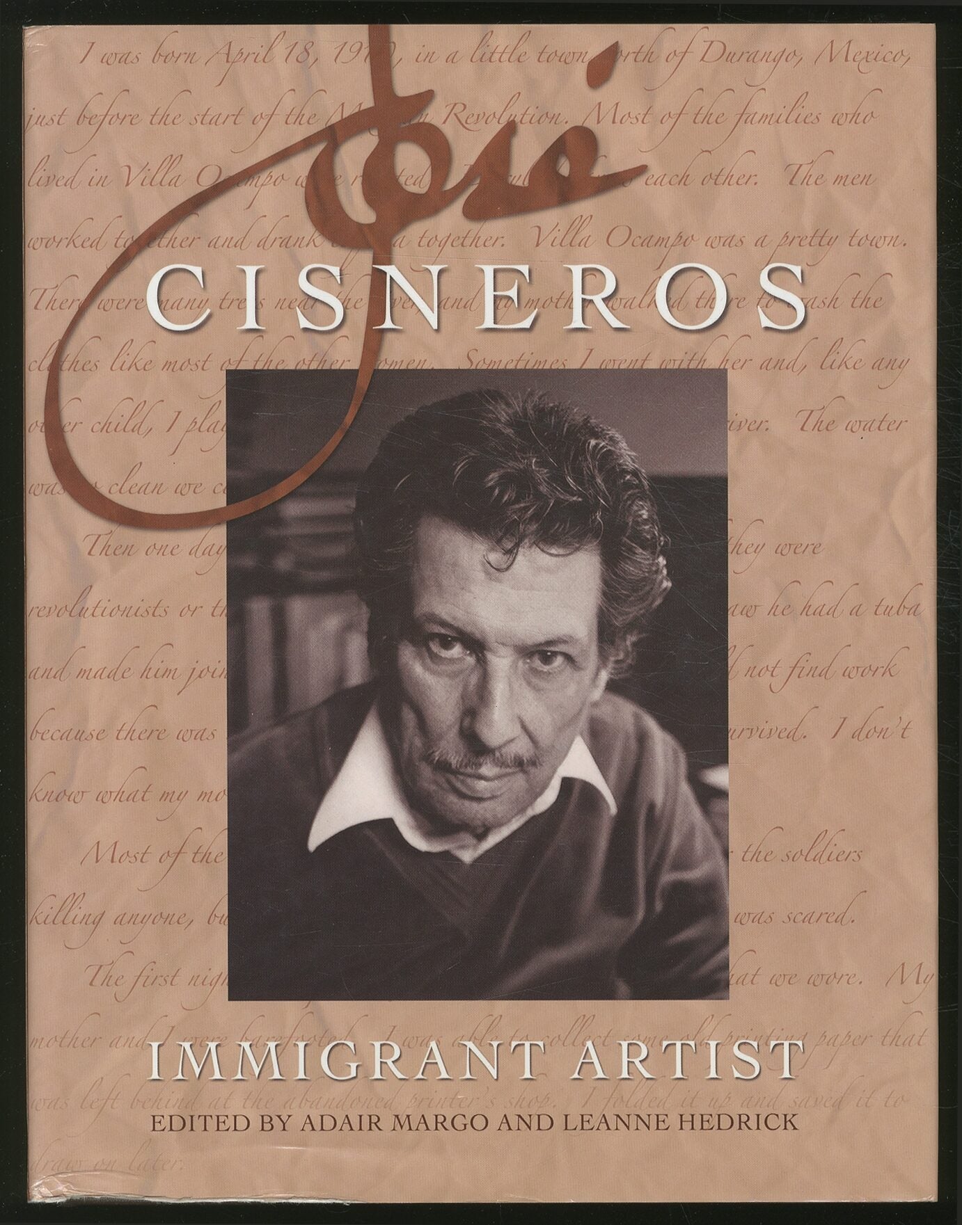 José Cisneros, Immigrant Artist by (CISNEROS, José). MARGO, Adair and ...