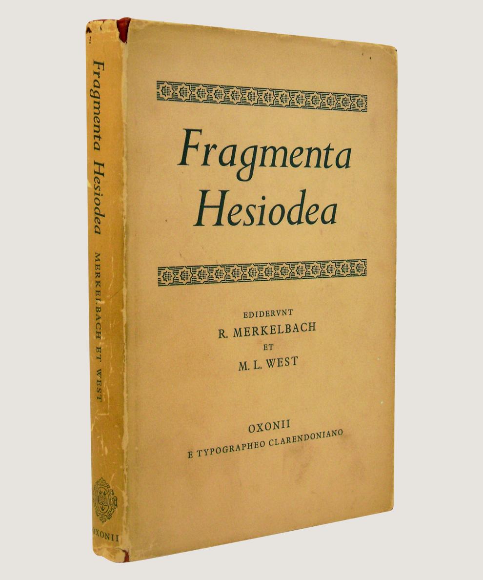 FRAGMENTA HESIODEA by Merkelbach, R: Hardcover (1967) | Keel Row ...