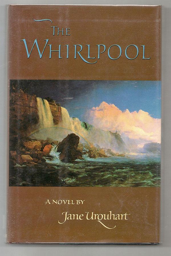 Whirlpool, The by Urquhart, Jane: Fine Hardcover (1990) 1st Edition ...